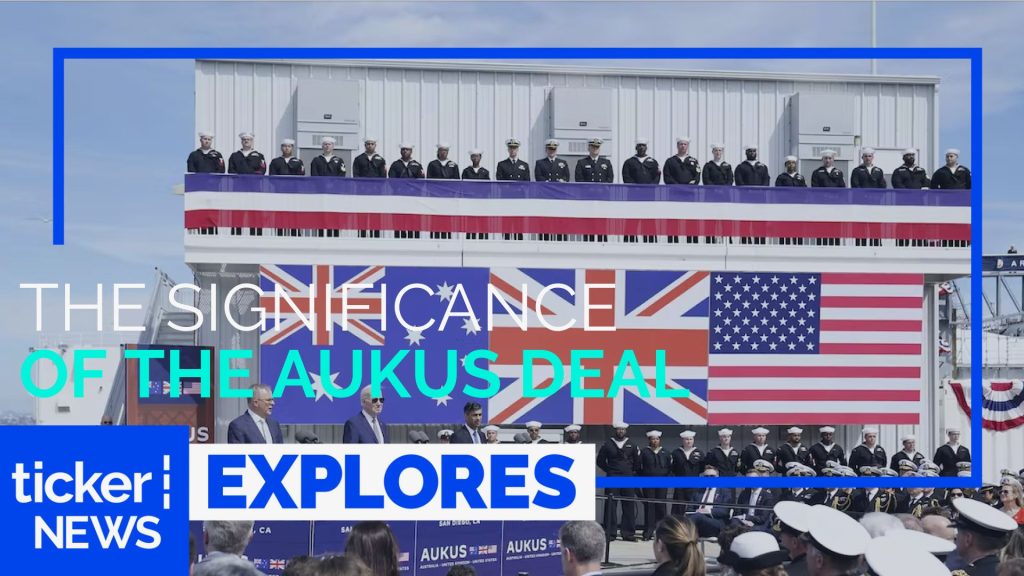 The significance of the AUKUS deal