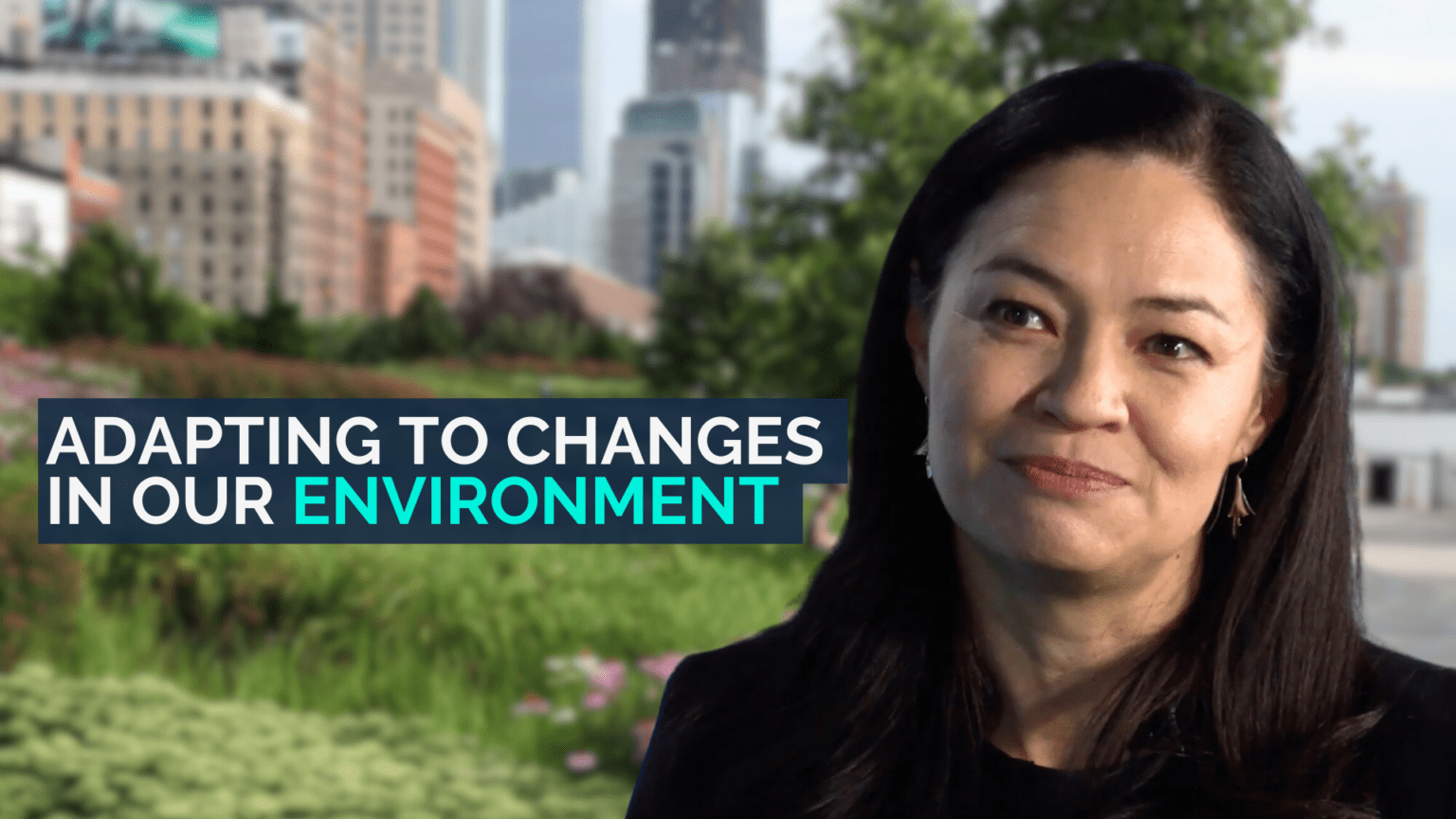 How will we adapt to changes in our environment
